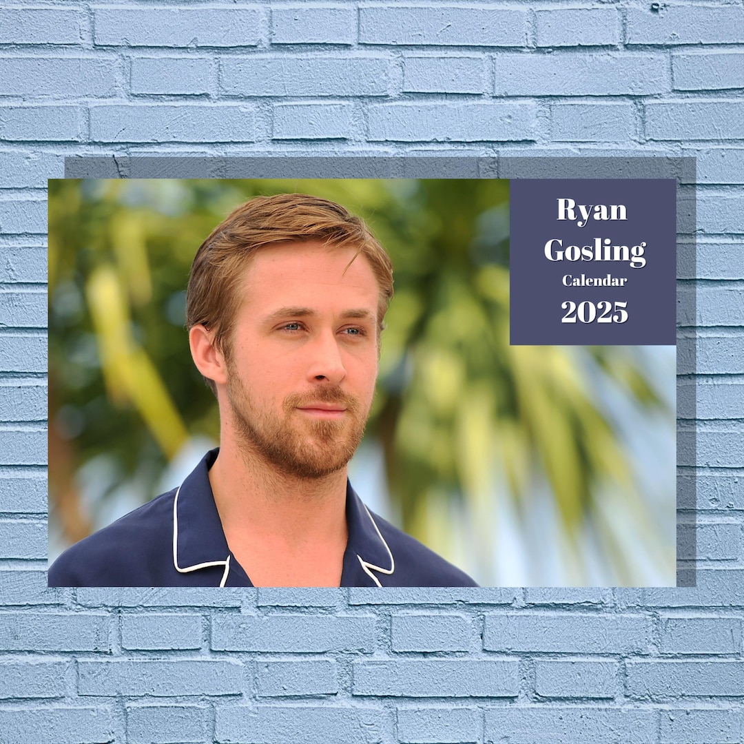 Ryan Gosling 2025 Calendar - Etsy