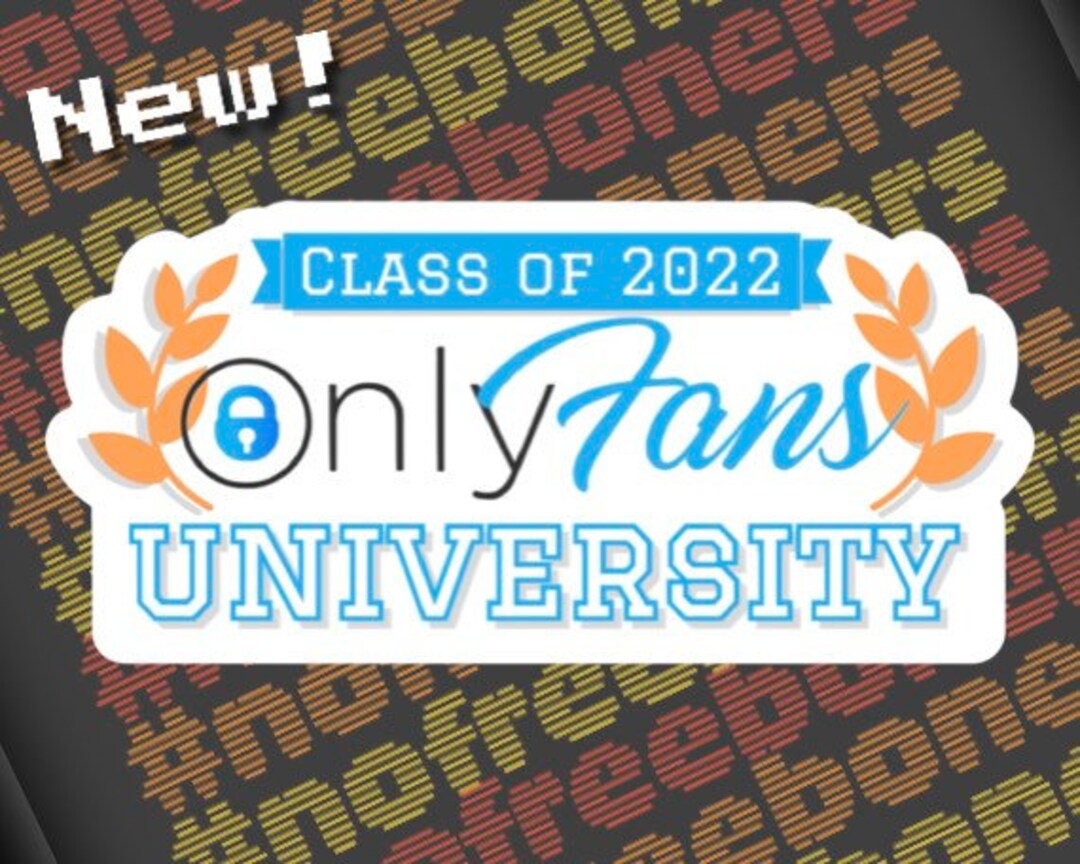 Class of 2022: Onlyfans University Sticker - Etsy