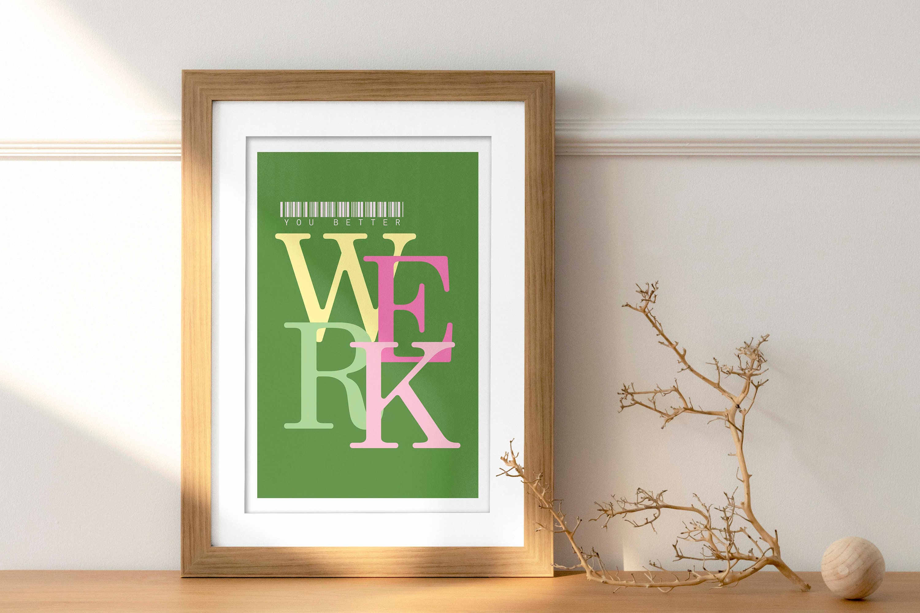 You Better Werk | Digital Print, Drag Race Print, Rupaul Drag Race ...
