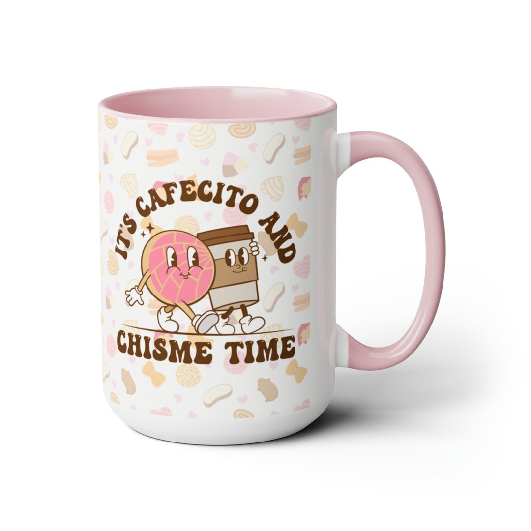 Cafecito and Chisme Time Coffee Mugs, 15oz for Godmother, Mexican Mom ...