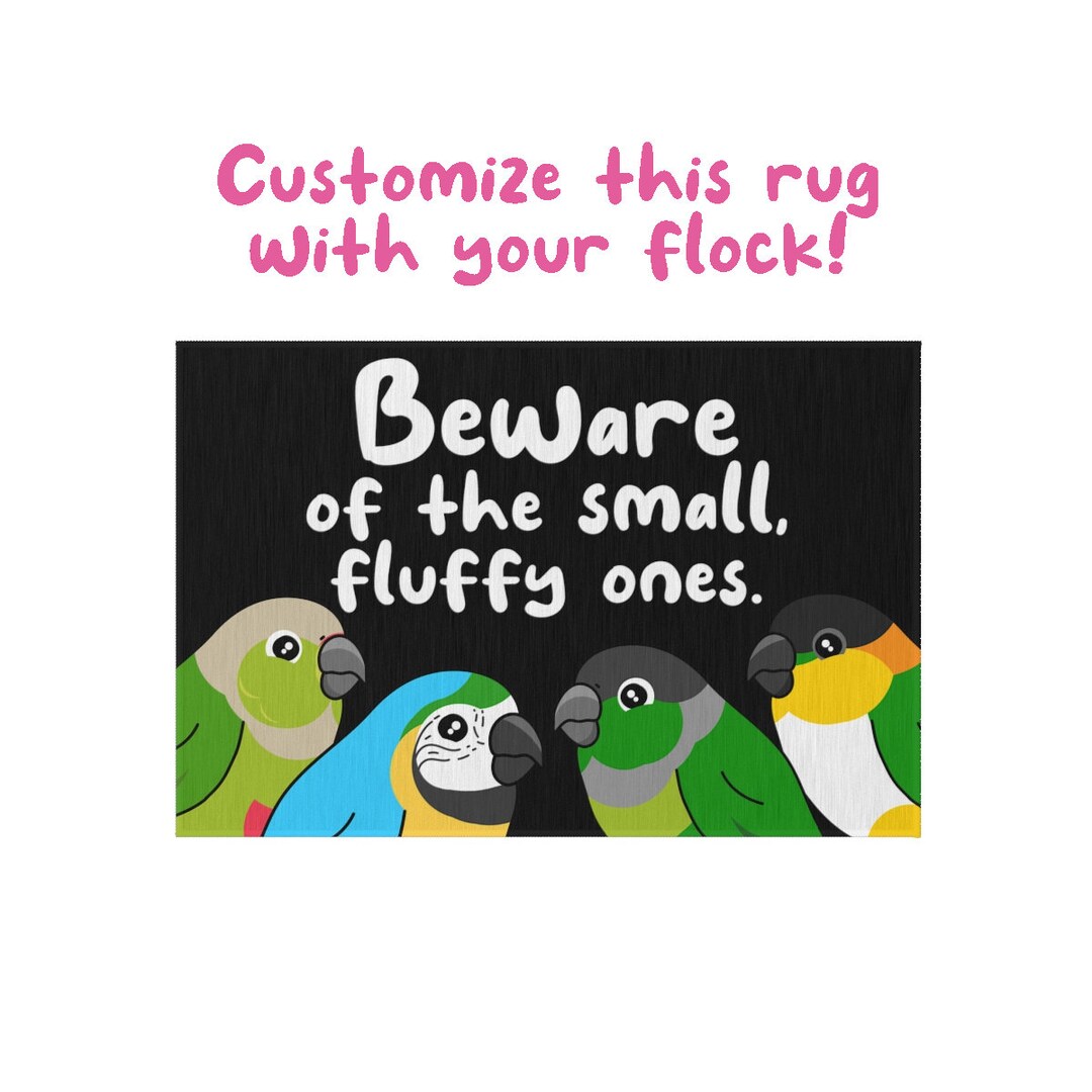 Custom Parrot Doormat: "beware of the Small Fluffy Ones" Outdoor Rug - Etsy