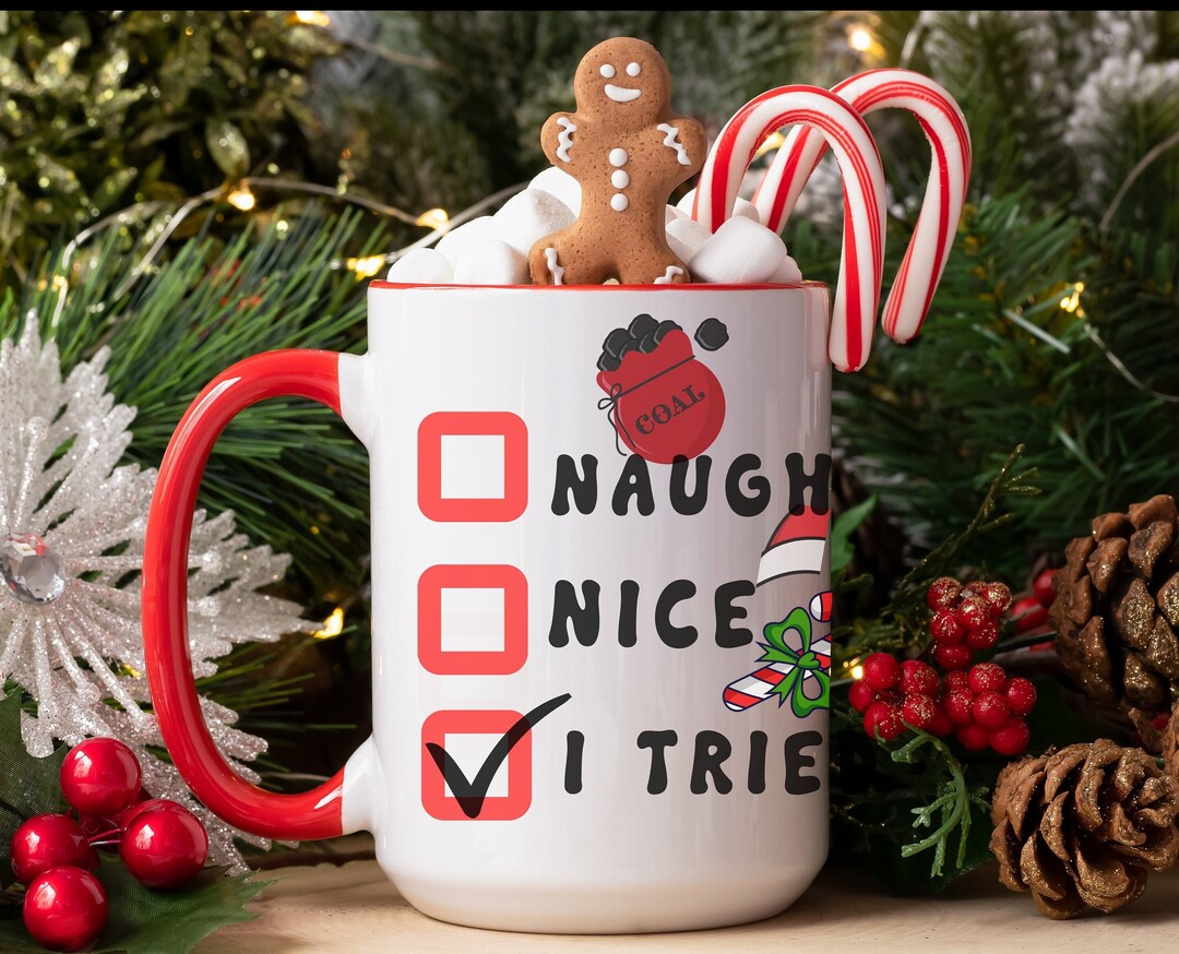 Naughty, Nice, I Tried Mug, Two-tone Glossy Mugs, 15oz - Etsy