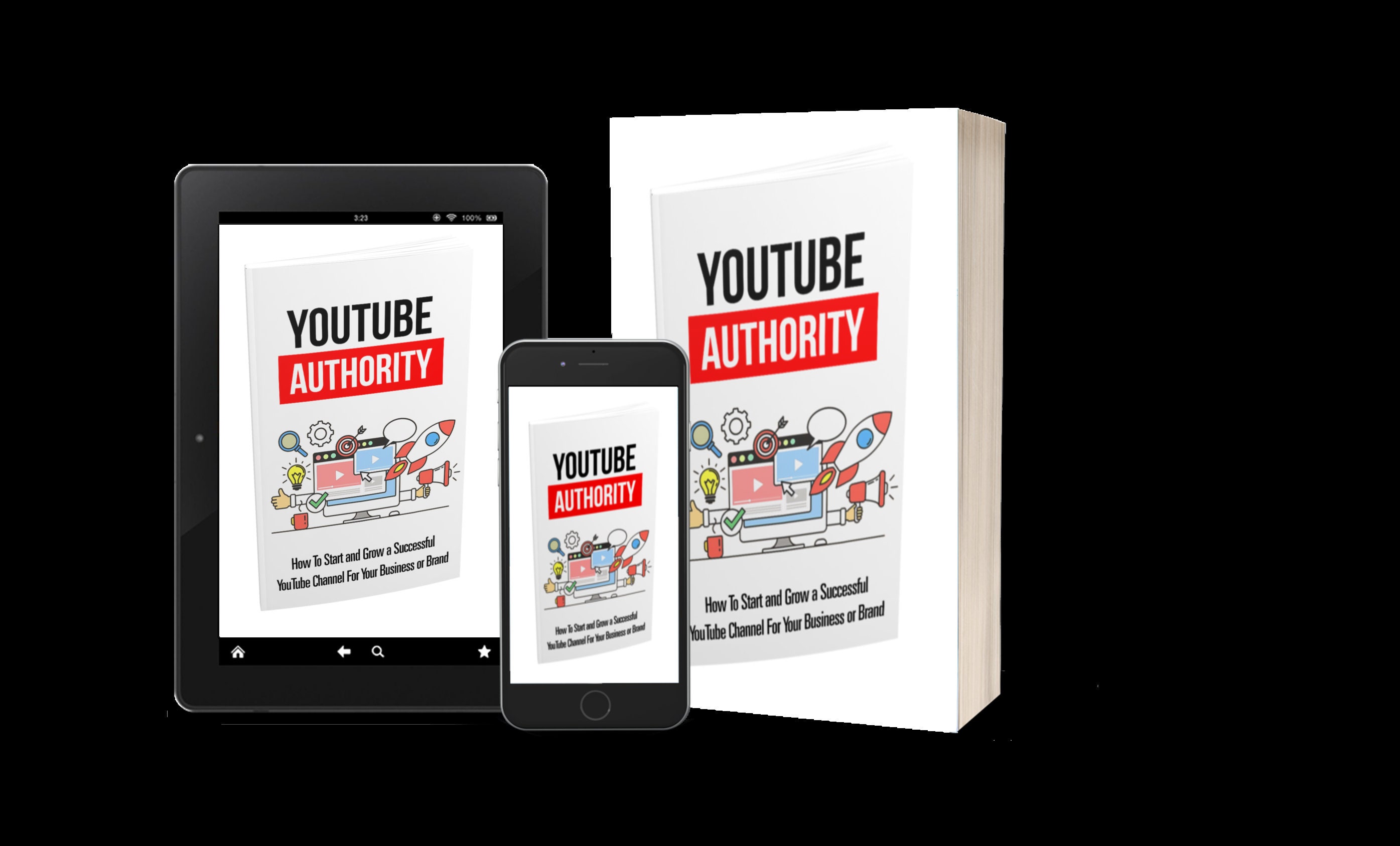 Youtube Authority: How to Start and Grow a Successful Youtube Channel ...