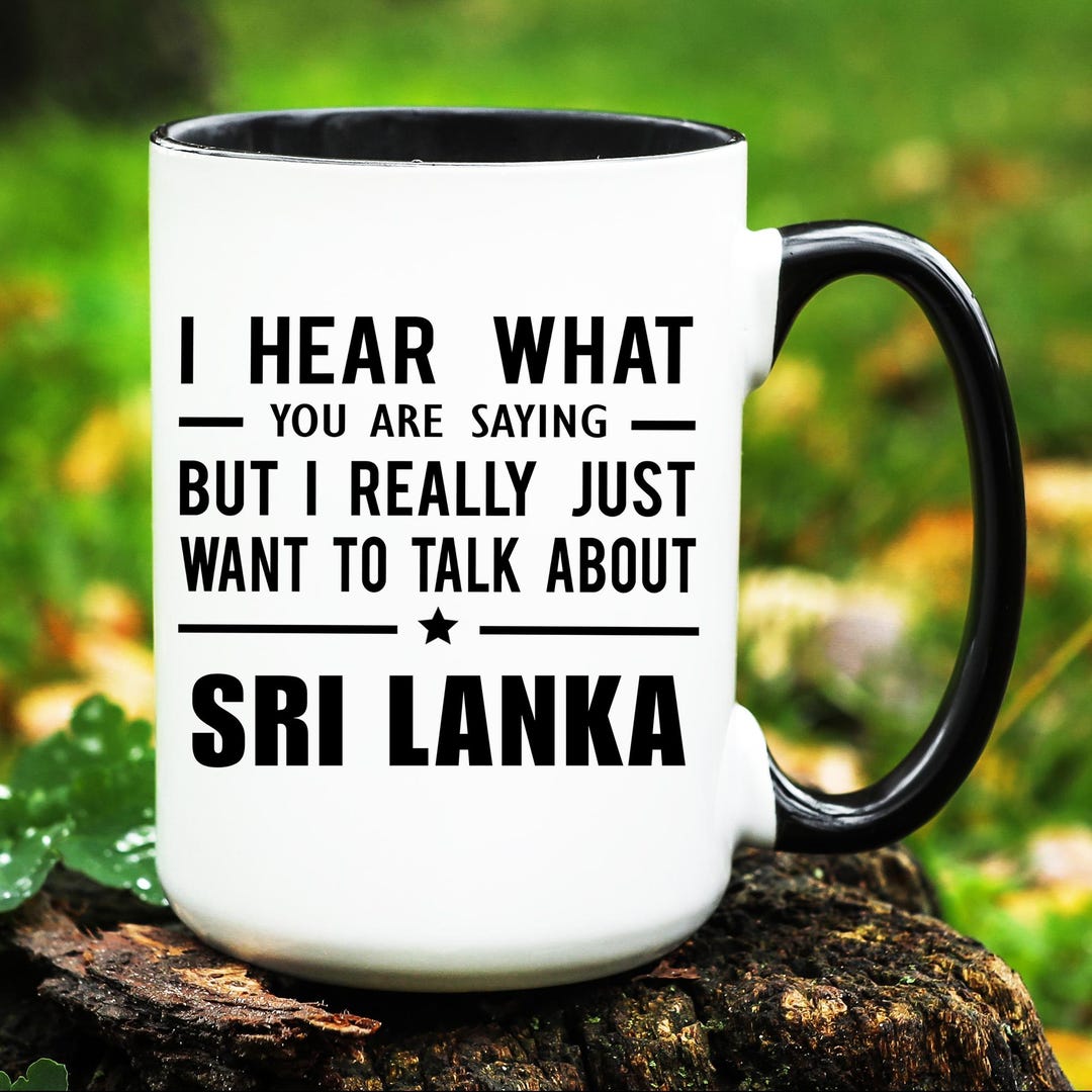 Sri Lanka Gift, Sri Lanka Mug, Sri Lanka Mugs, Funny Sri Lanka Cup, Sri ...