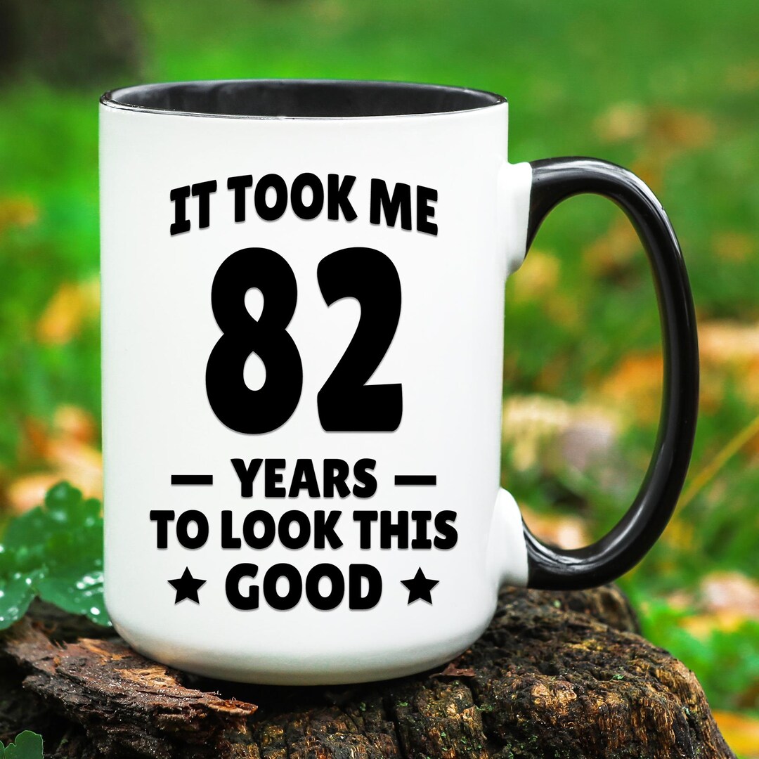 82nd Birthday Gift, 82nd Birthday Mug, Turning 82 Gifts, Birthday Gift ...