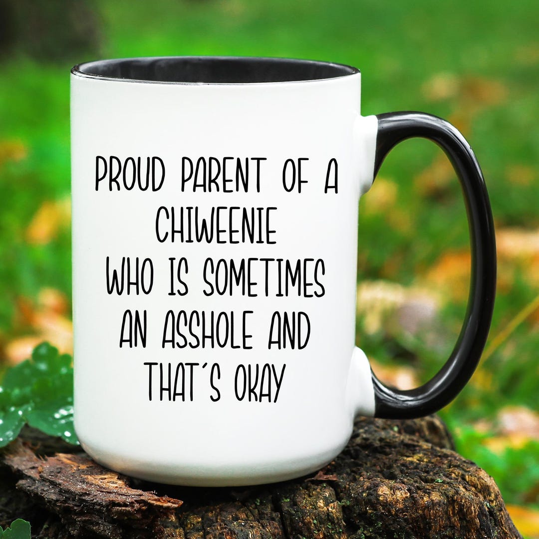 Chiweenie Mug, Chiweenie Gift, Chiweenie Mom Gift, Chiweenie Dad Gift ...