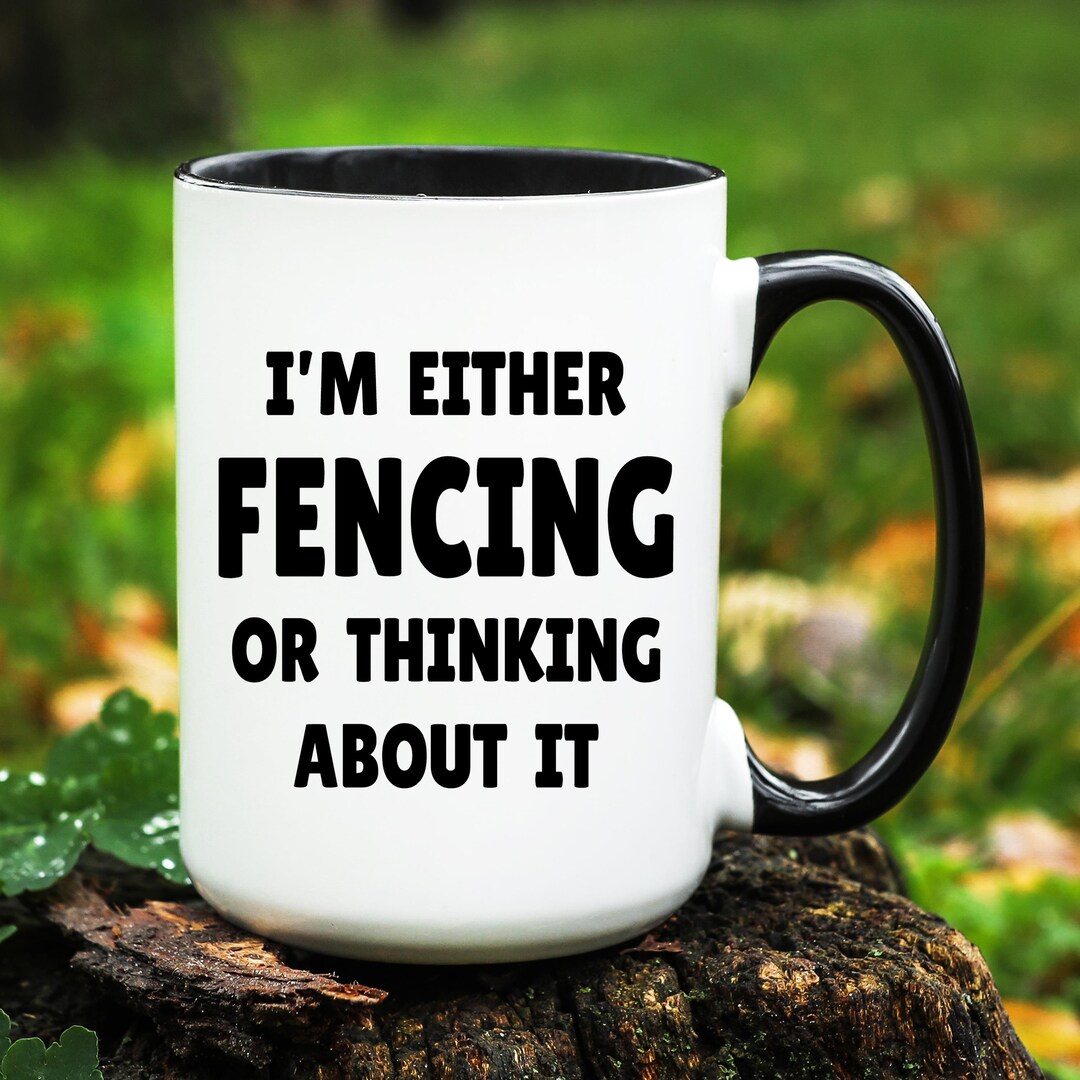 Fencing Gift, Fencing Mug, Fencing Gifts, Fencing Coffee Mug, Gift for ...