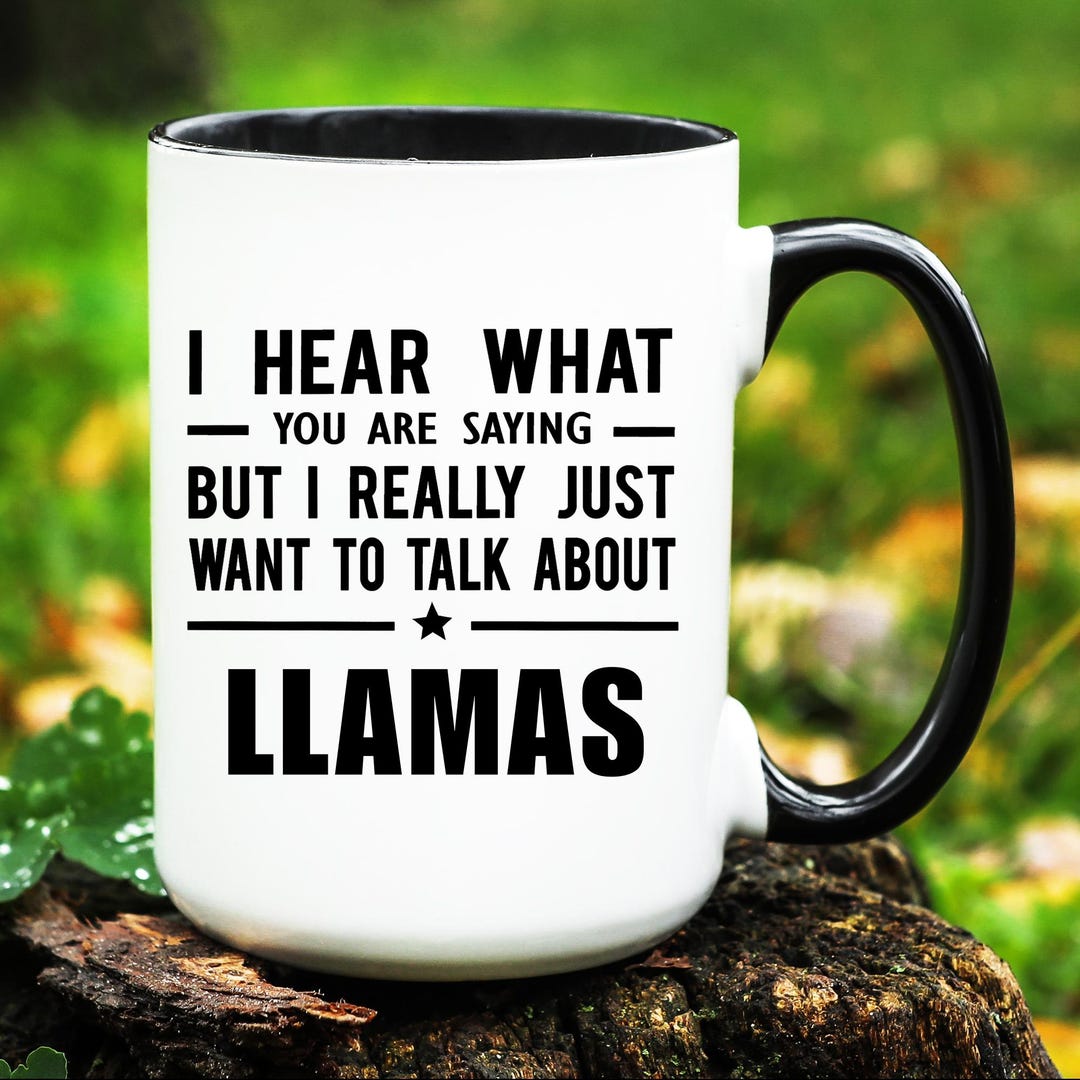 Llama Mug, Llama Gift, Llama Lover Gift, Funny Llamas Cup, Llamas ...