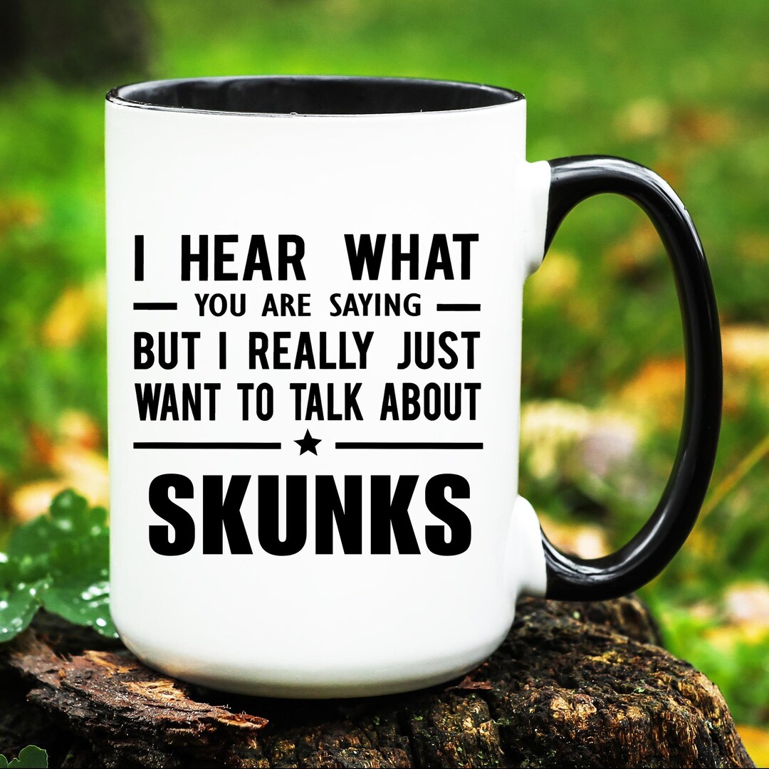Skunk Mug, Skunk Gift, Skunk Lover Gift, Funny Skunks Cup, Skunks ...