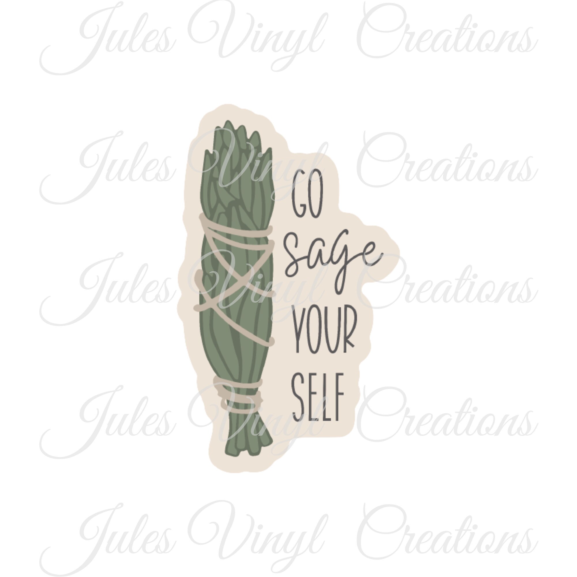 Go Sage Yourself Die Cut Vinyl Sticker Sage Burning Sticker - Etsy
