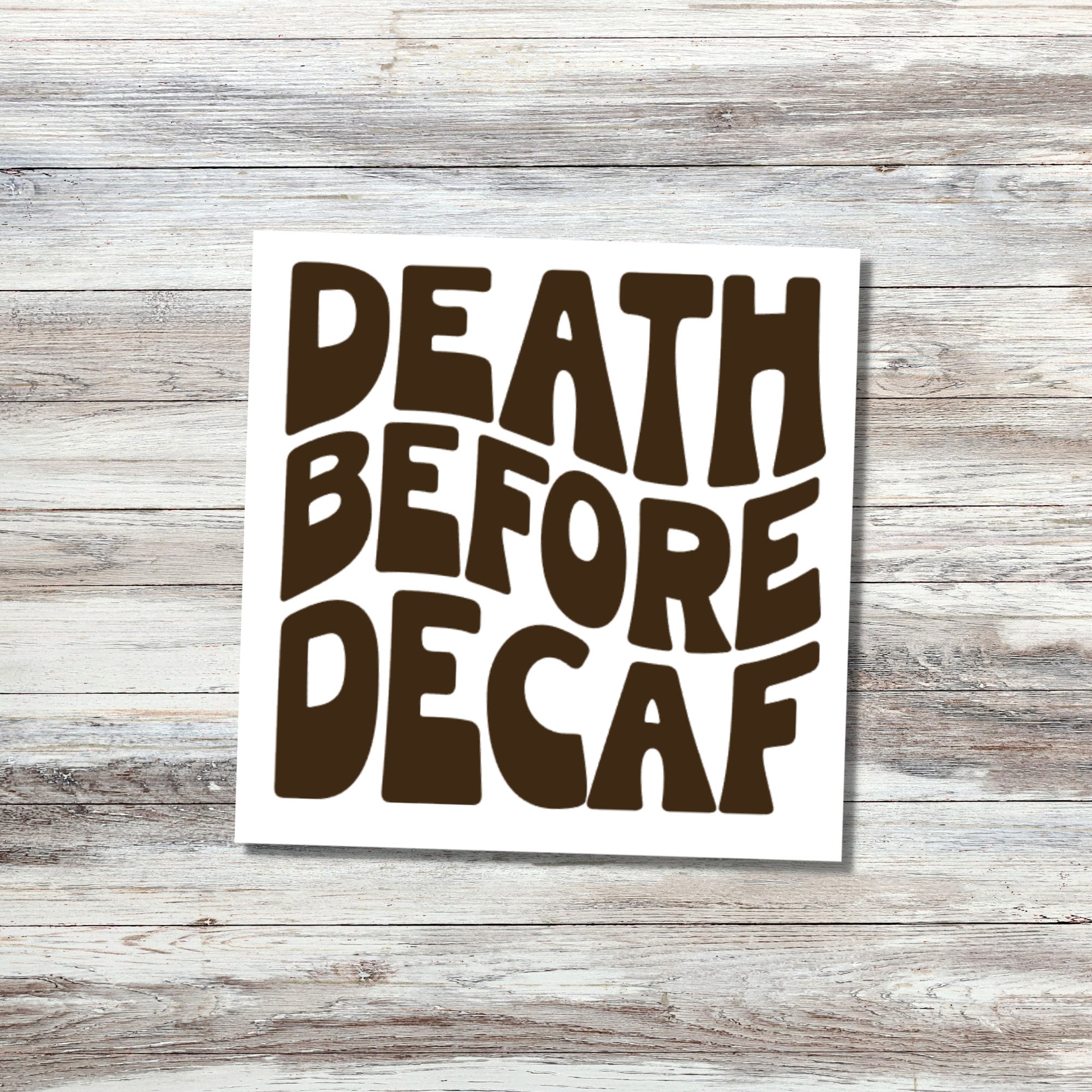 Death Before Decaf Vinyl Decal - Etsy