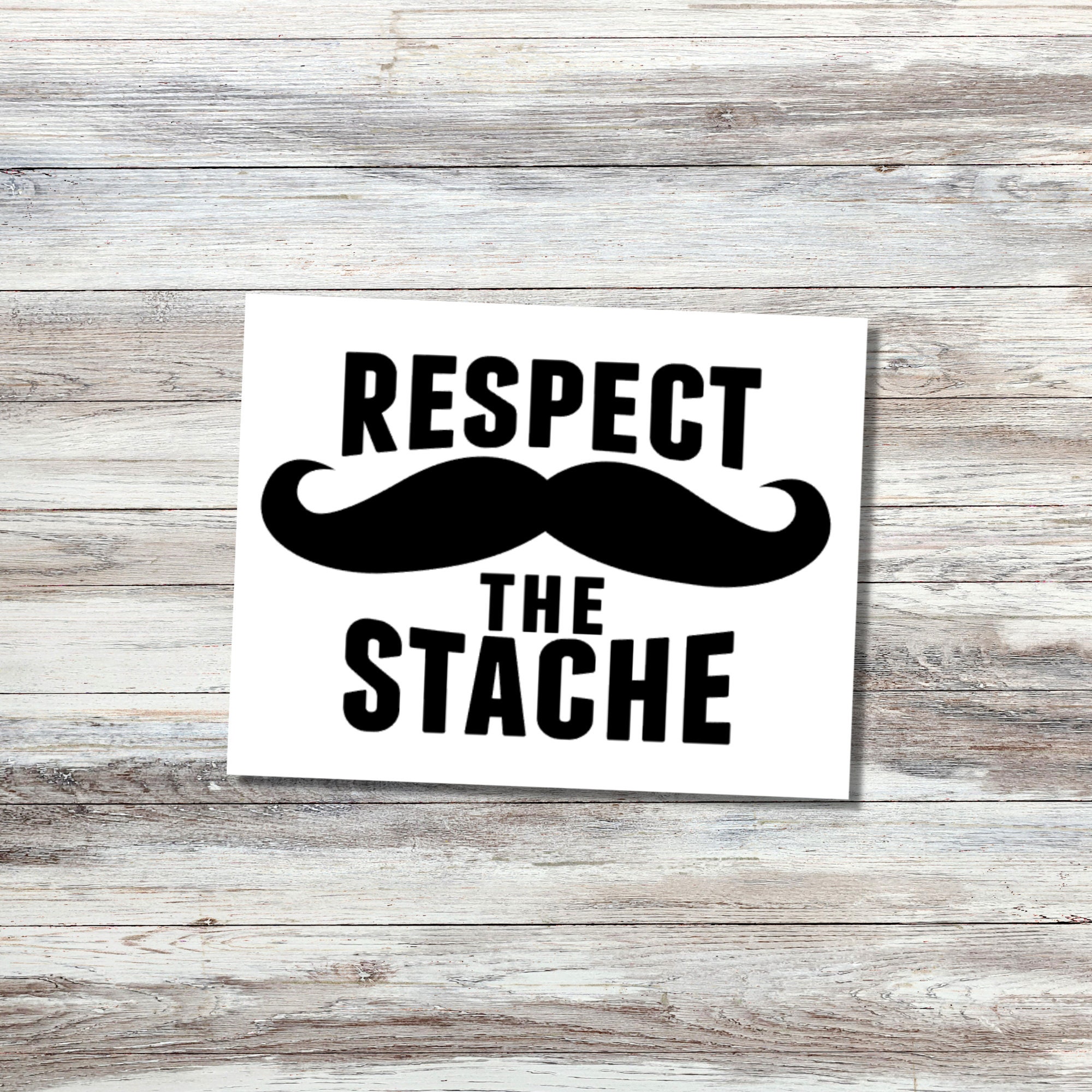 Respect the Stache Vinyl Decal - Etsy