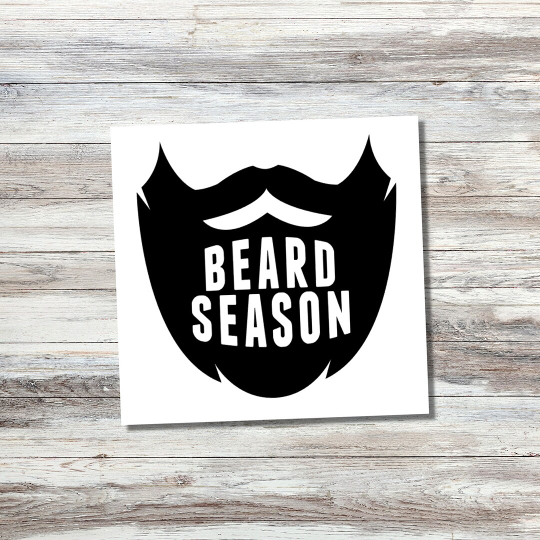Beard Season Vinyl Decal - Etsy