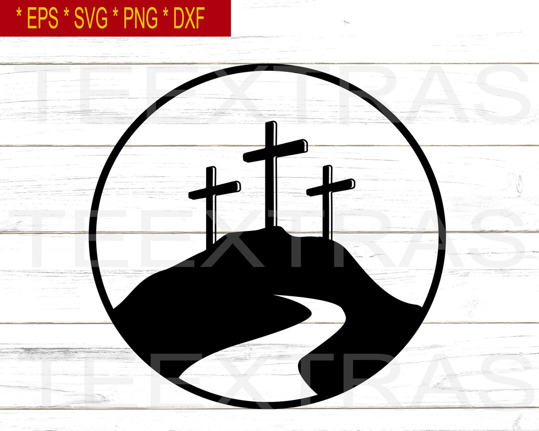 Calvary Crosses | Svg Eps Png Dxf | Silhouette Clipart Image Files ...