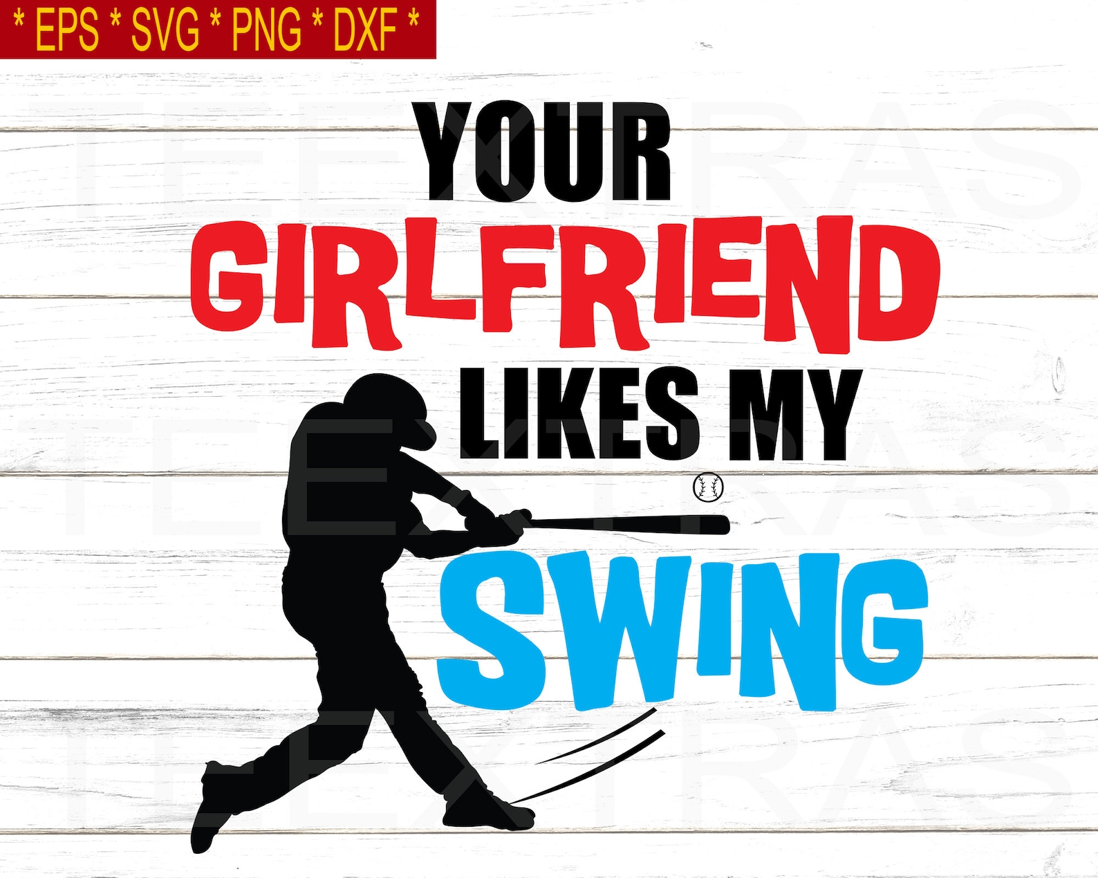 Your Girlfriend Likes My Swing Svg Eps Png Dxf Silhouette - Etsy