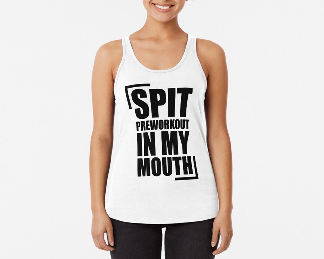 Spit Preworkout in My Mouth Svg Dxf Eps Dxf Silhouette - Etsy