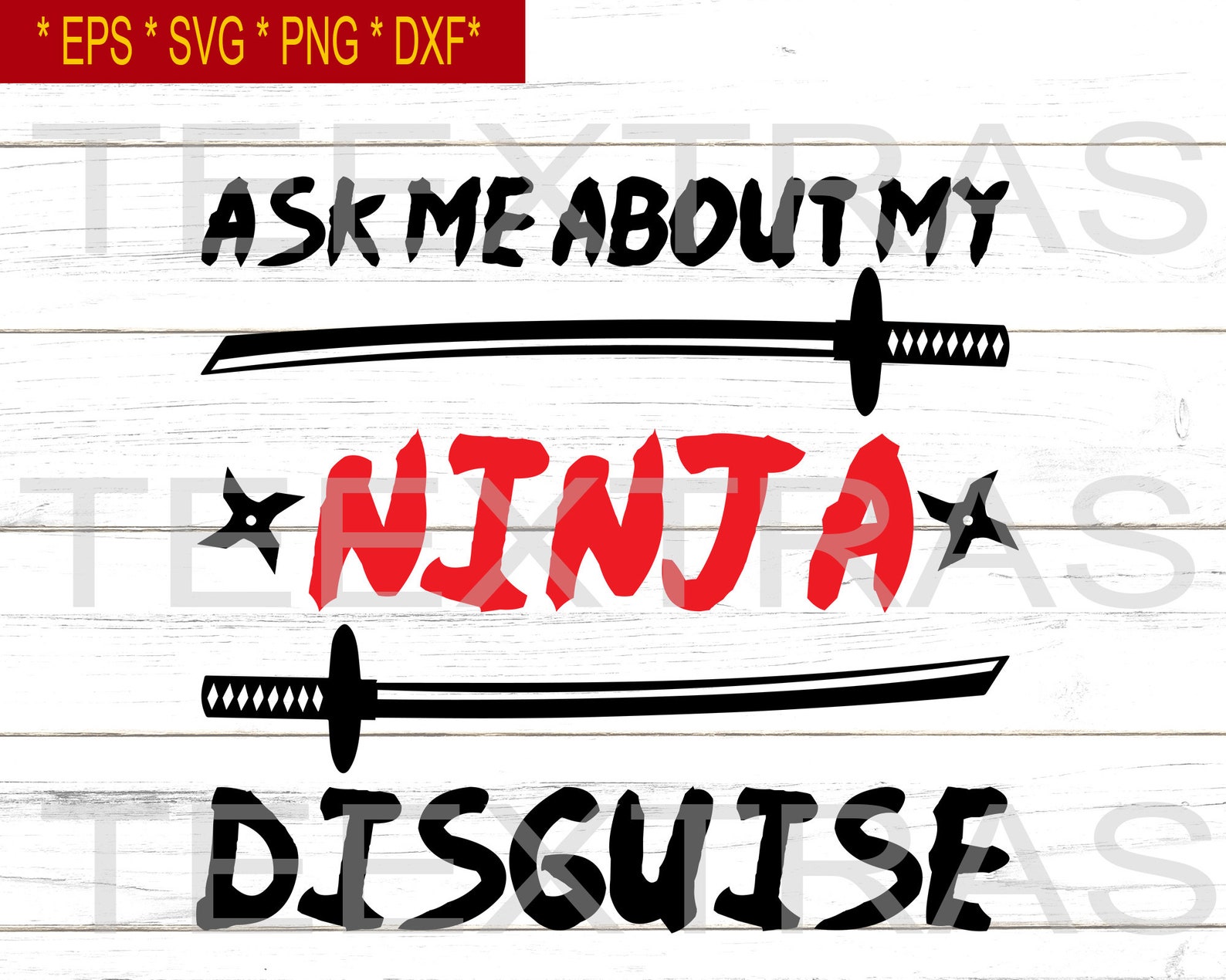 Ask Me About My Ninja Disguise | Svg Png Eps Dxf | Silhouette Clipart ...