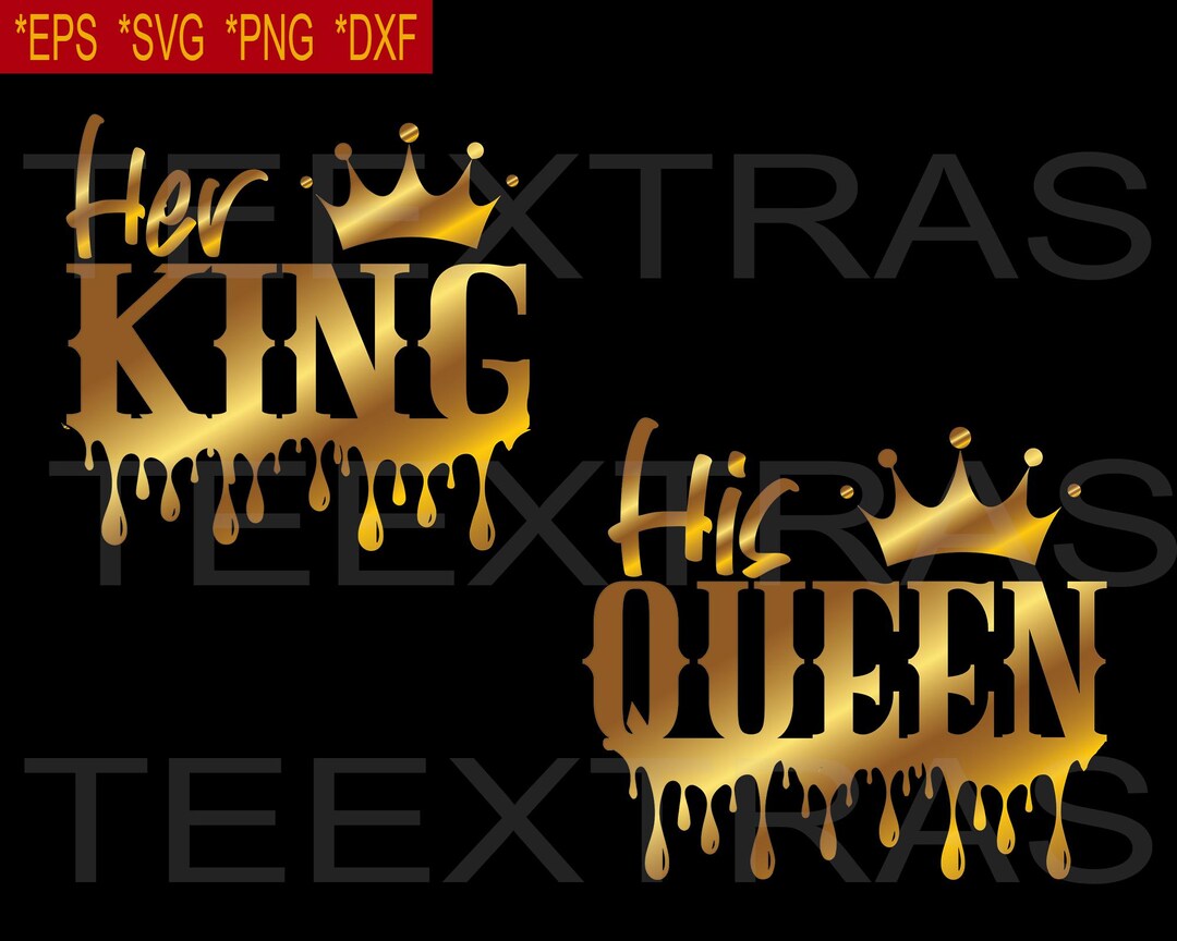 His Queen Her King Svg Eps Png Dxf Silhouette Clipart Images Cricut Cut ...