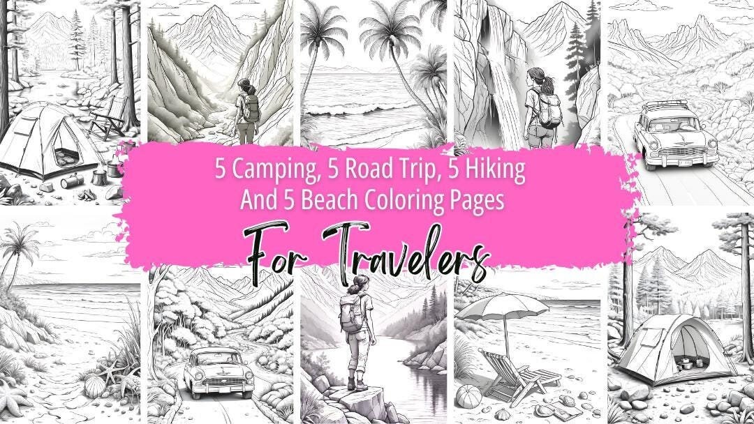 5 Camping, 5 Road Trip, 5 Hiking and 5 Beach Coloring Pages for Adults ...