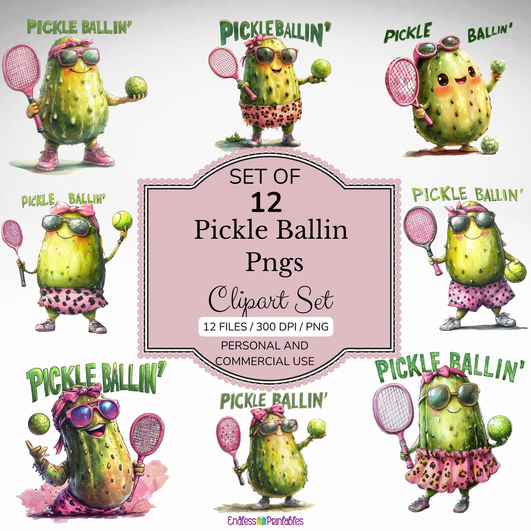 Funny Pickleball Clipart - "pickle Ballin'" PNG Bundle (digital Design ...