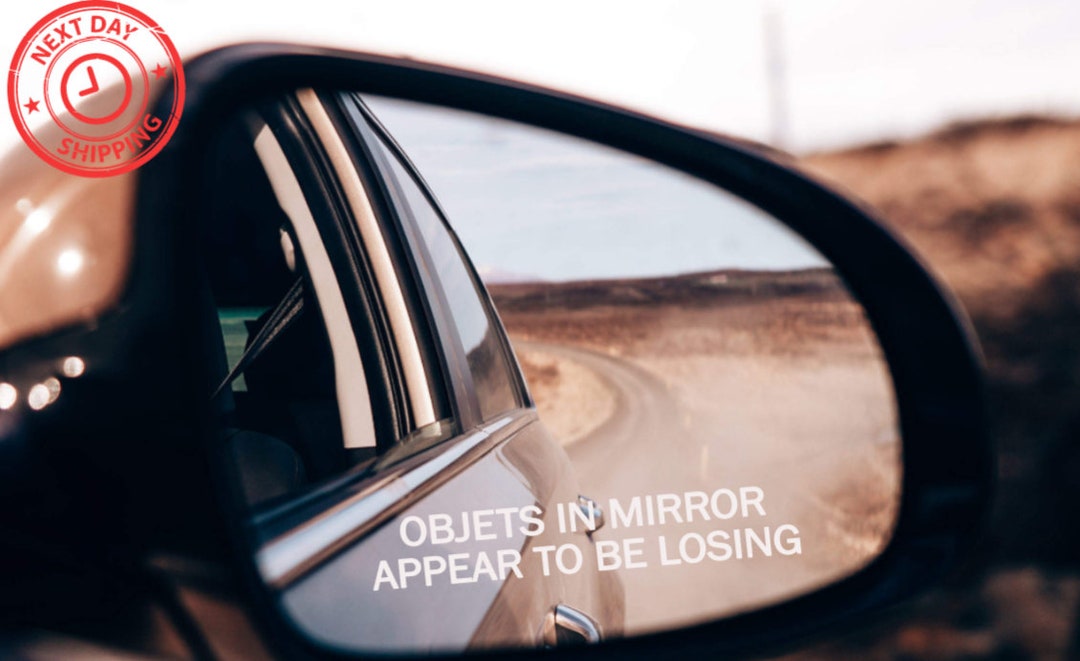Decal for Side Car Mirror Objects in Mirror Appear to Be - Etsy