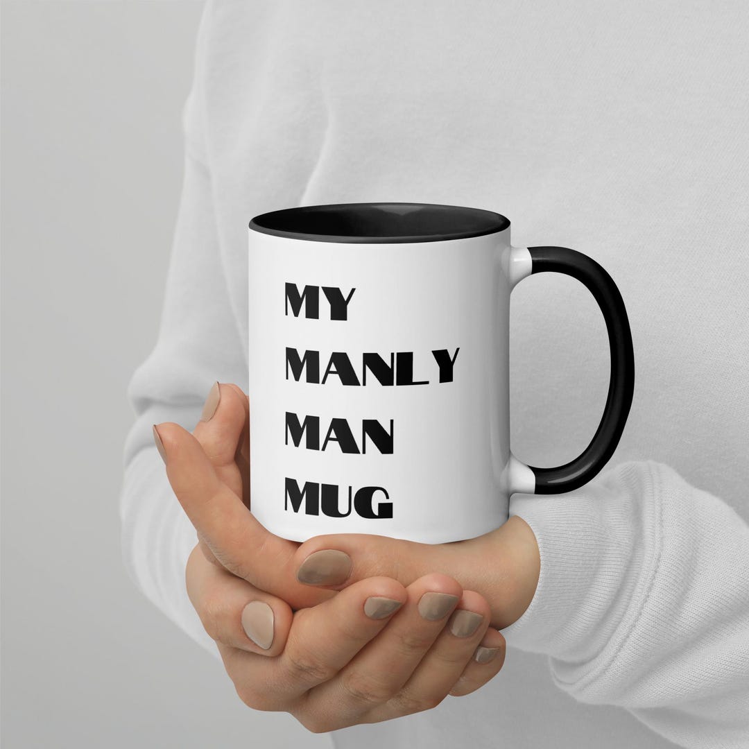My Manly Man Mug, Manly Man Gift, Manly Present, Man Cave, Gift for ...