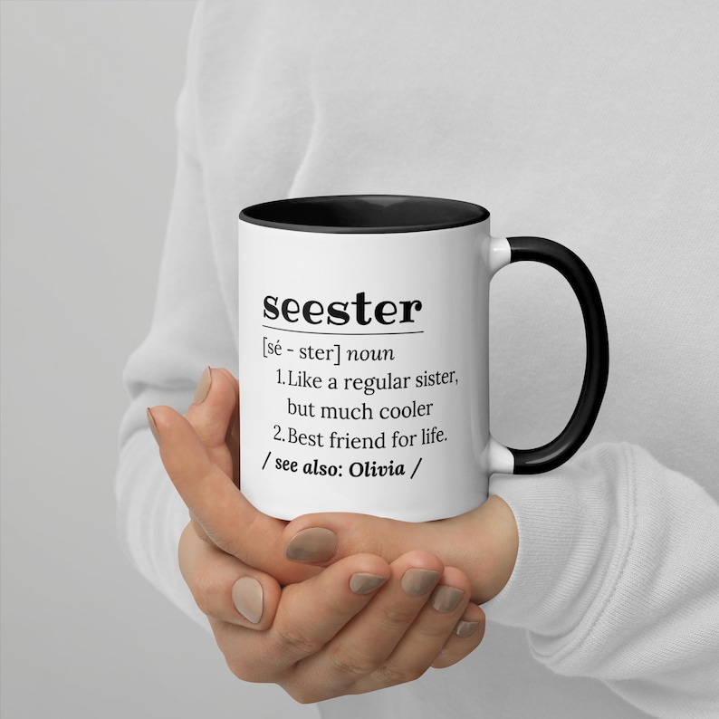 Seester Gift for Sister Definition Coffee Mug Funny Sisters Gifts for ...