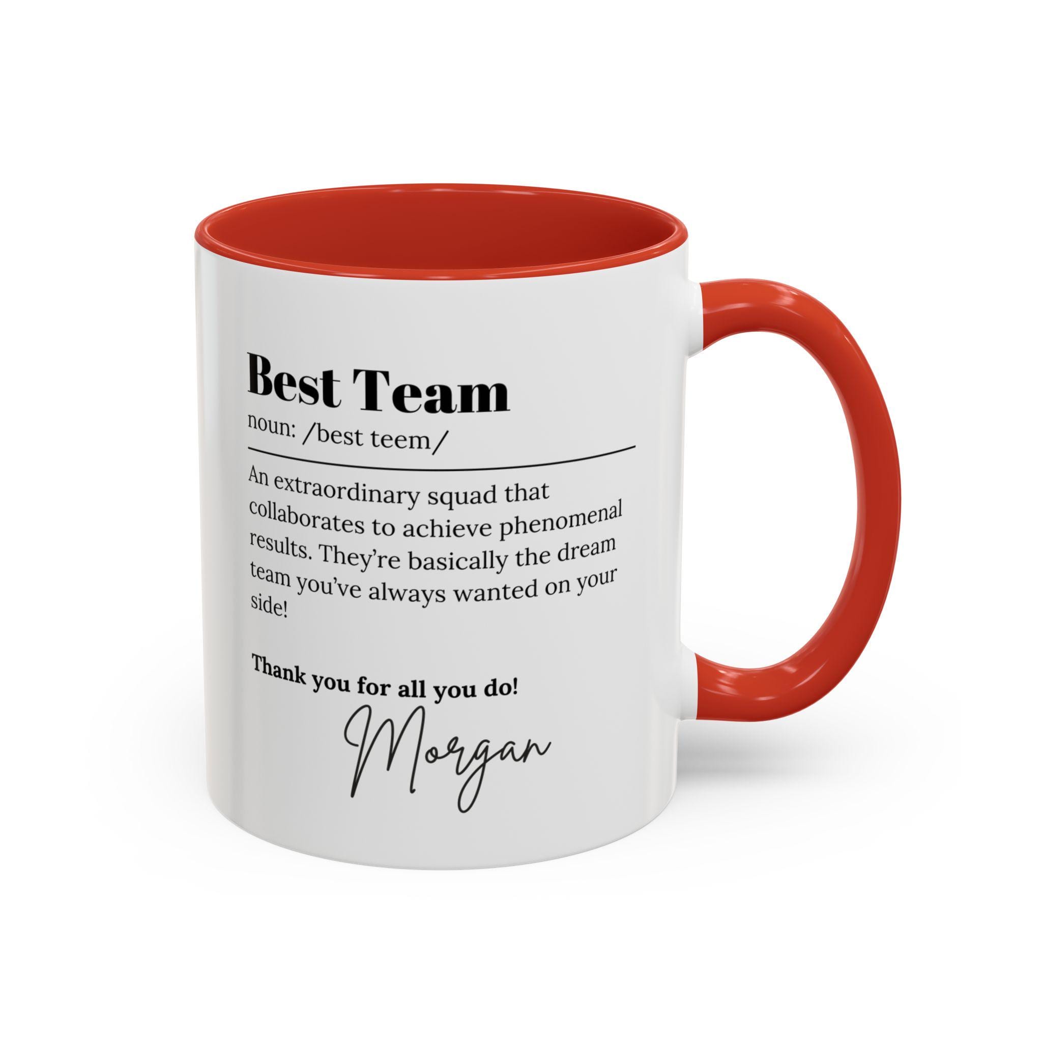 Coffee Mug, Team Gifts, Personalized Team Coffee Mug, Best Team ...