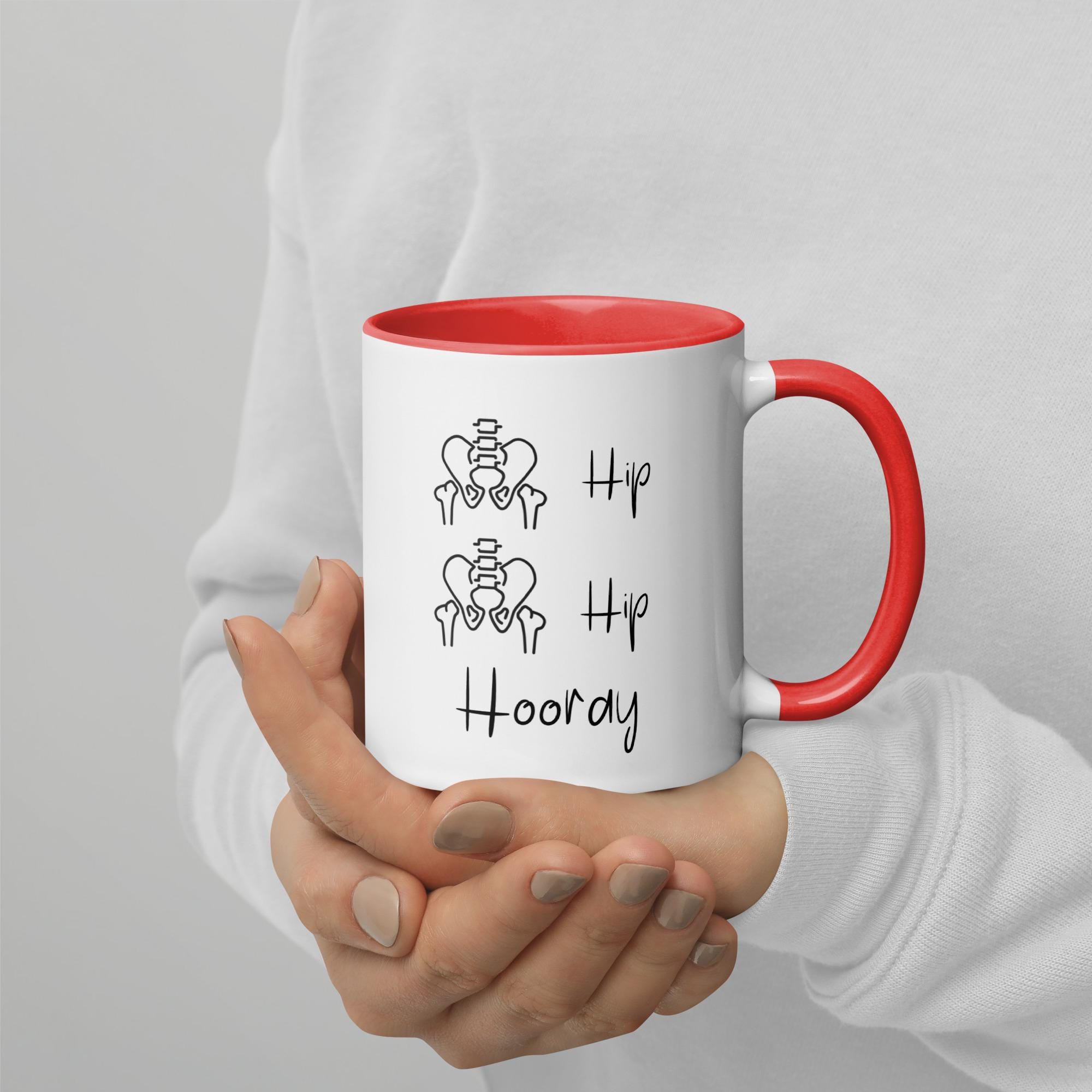Hip Hip Hooray Mug, Funny Hip Replacement Mug, Hip Surgery Coffee Mug ...