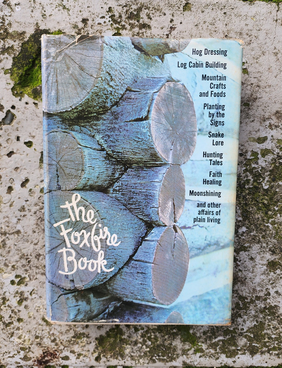 The Foxfire Book: Appalachia Oral History, Mountain Crafts, 1st Ed. - Etsy