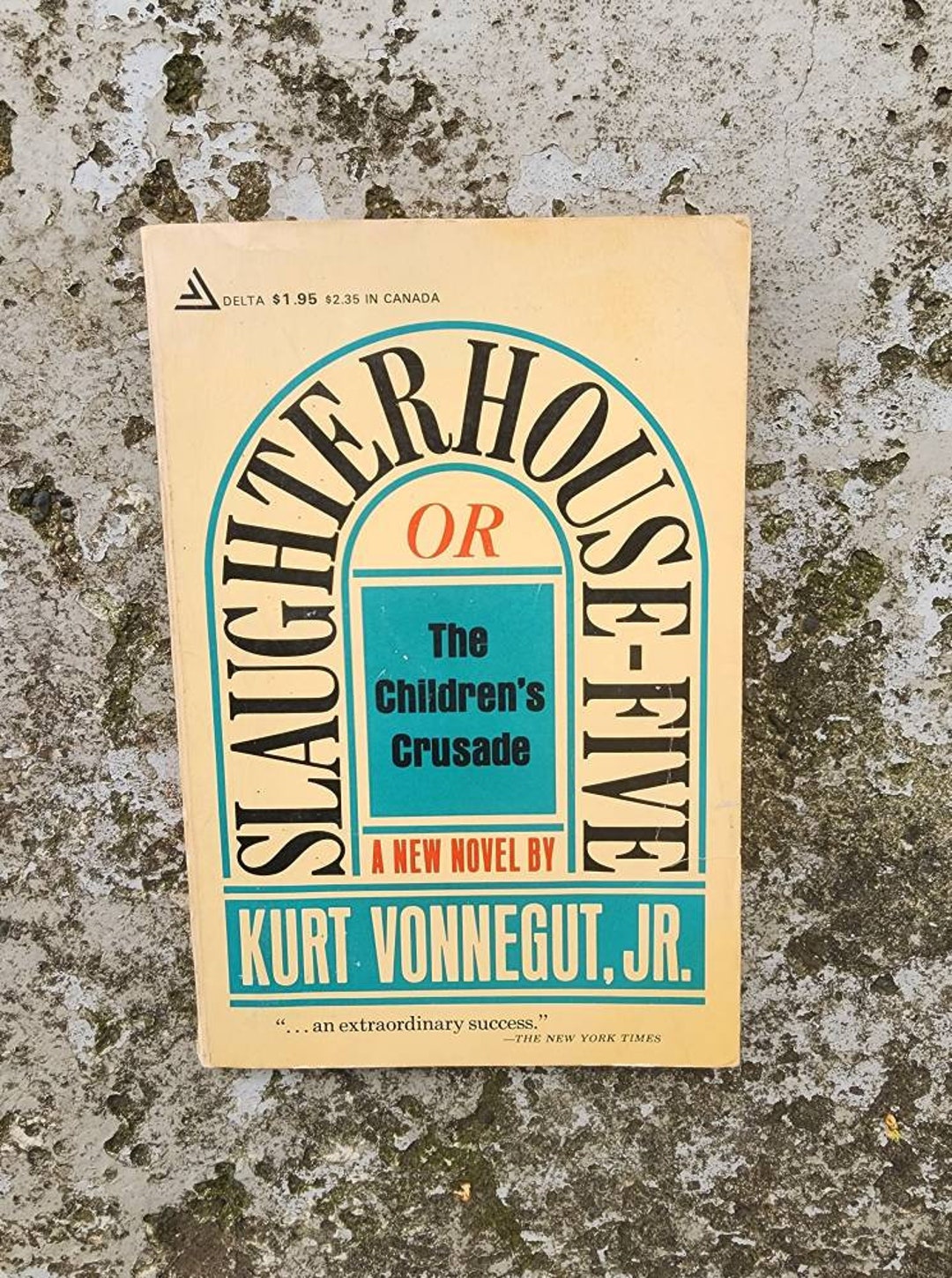 Slaughterhouse-five, or the Children's Crusade: A Duty-dance With Death ...