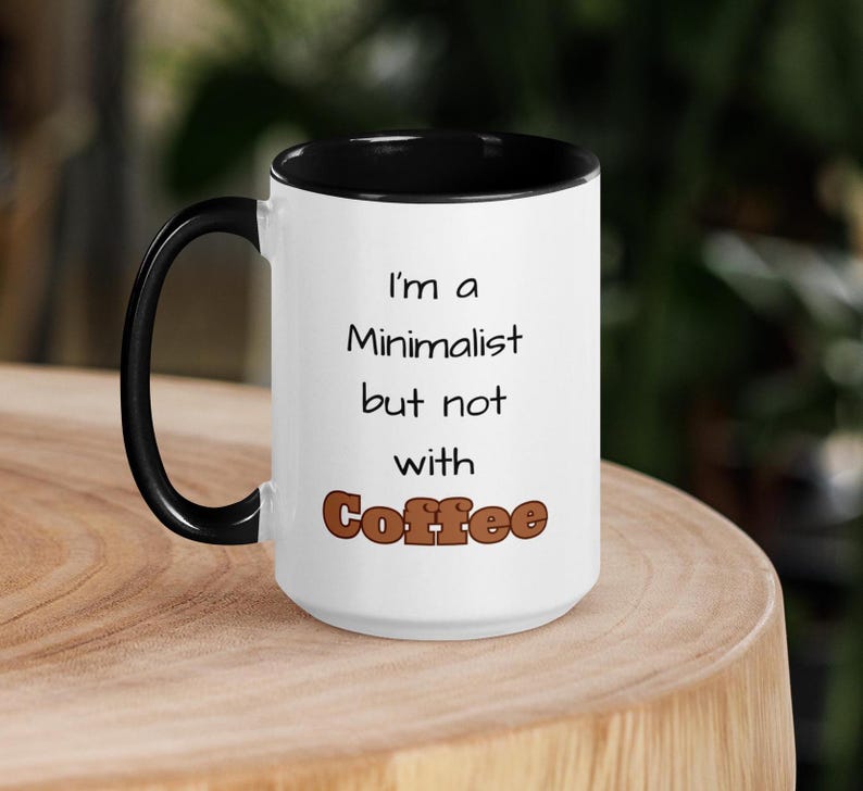 Large Minimalist Coffee Mug With Color Inside, Coffee Quote Mug ...