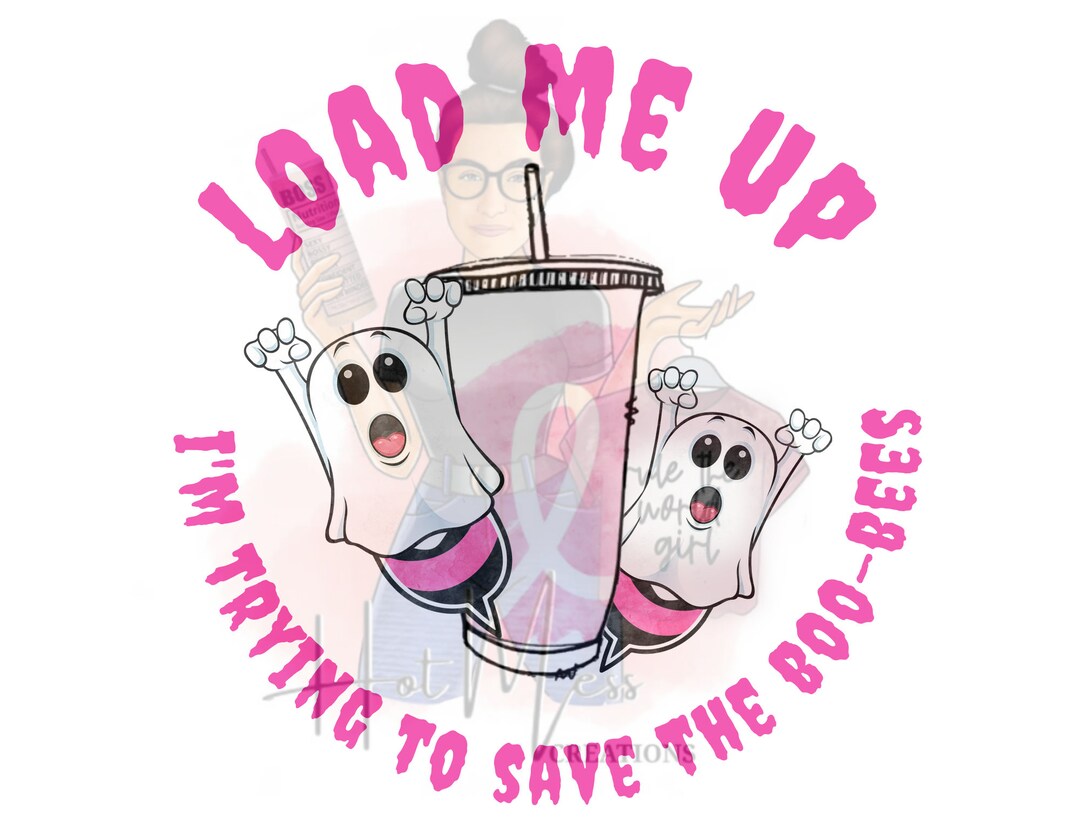 Load Me up I'm Trying to Fight-breast Cancer Awareness-breast Cancer ...