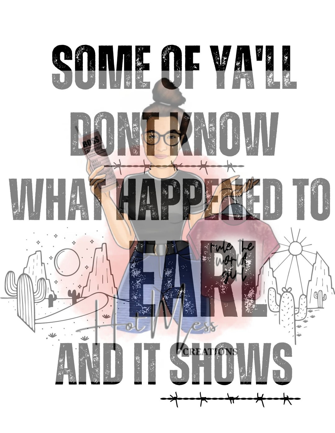 What Happened to Earl- Goodbye Earl- Funny Quotes- Western-country ...