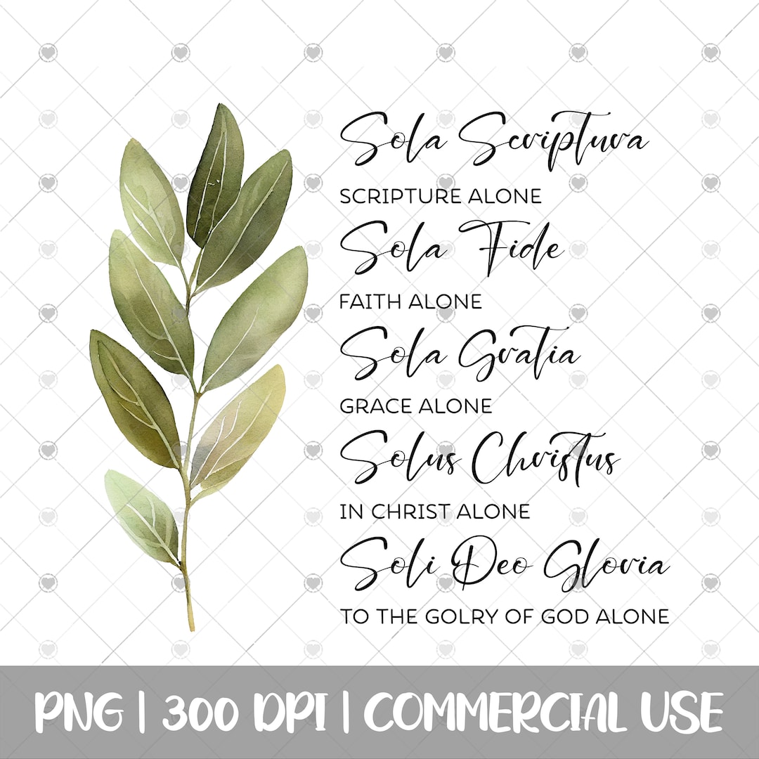Reformed Theology Five Solas PNG - Glorify God Png | Five Solas Png ...