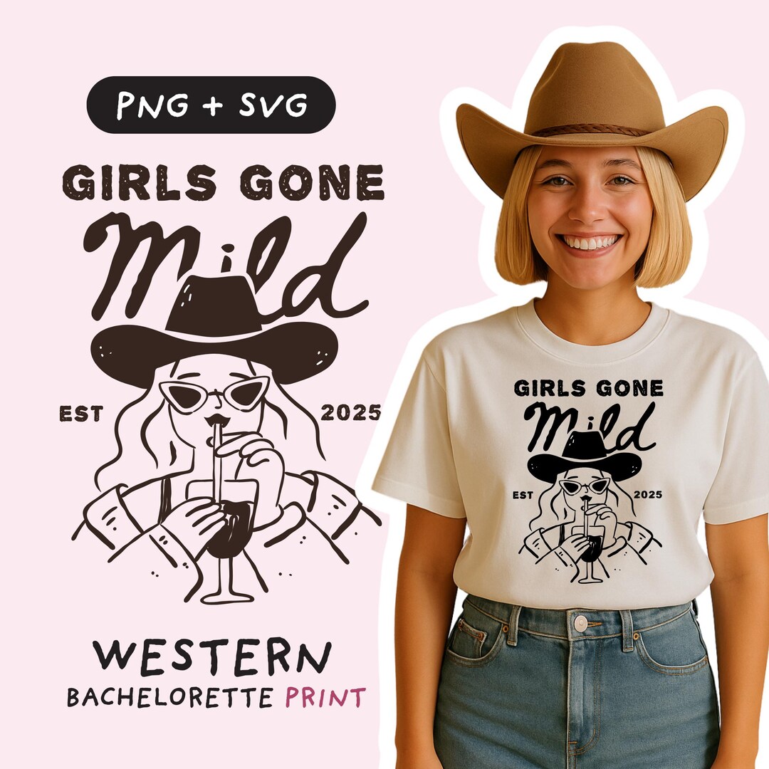 Retro Cowgirl Bachelorette PNG, Wild West Girls Gone Mild Clipart SVG ...