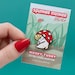 Mushy Tushy Enamel Pin Little Cheeky Mushroom Pin Cute Kawaii ...