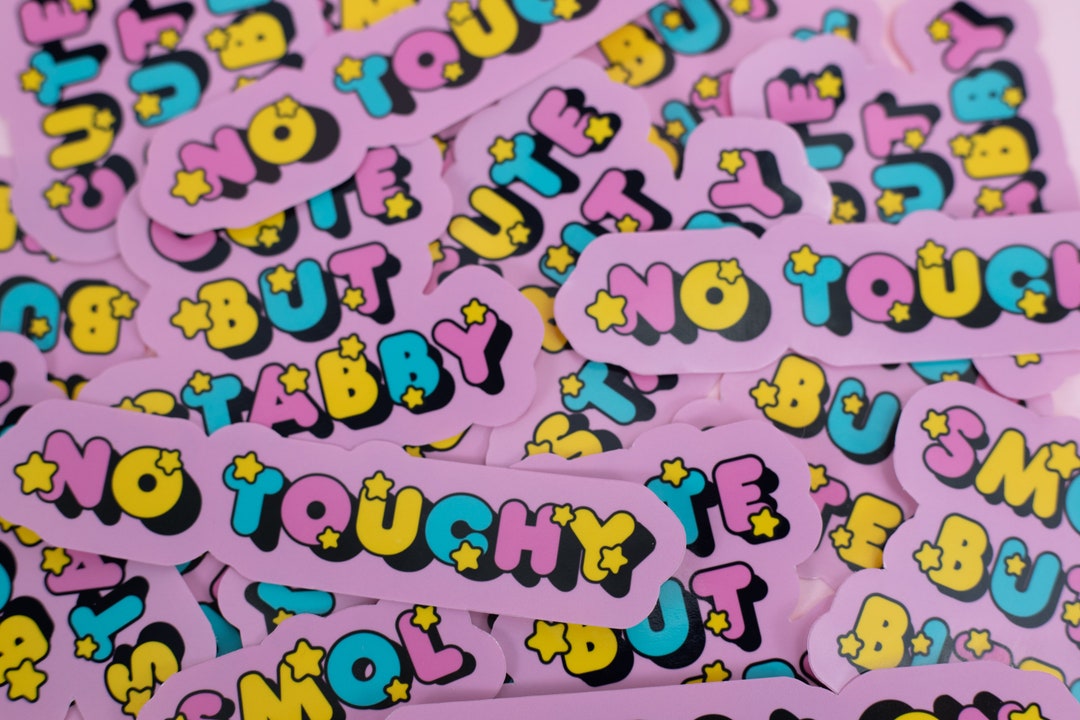 No Touchy Sticker Pack | No Means No Sticker | Waterproof Vinyl Die Cut ...