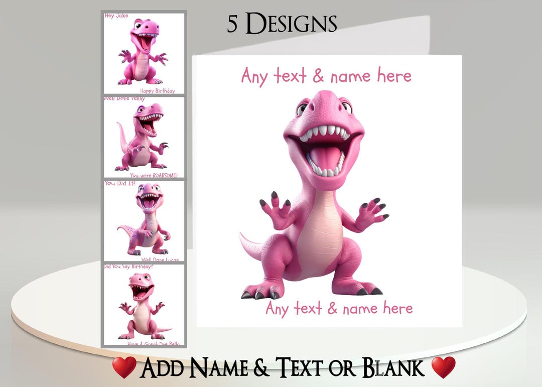 Dinosaur Card: Add Your Text + Name, Inside Message, 5 Designs, Cute ...