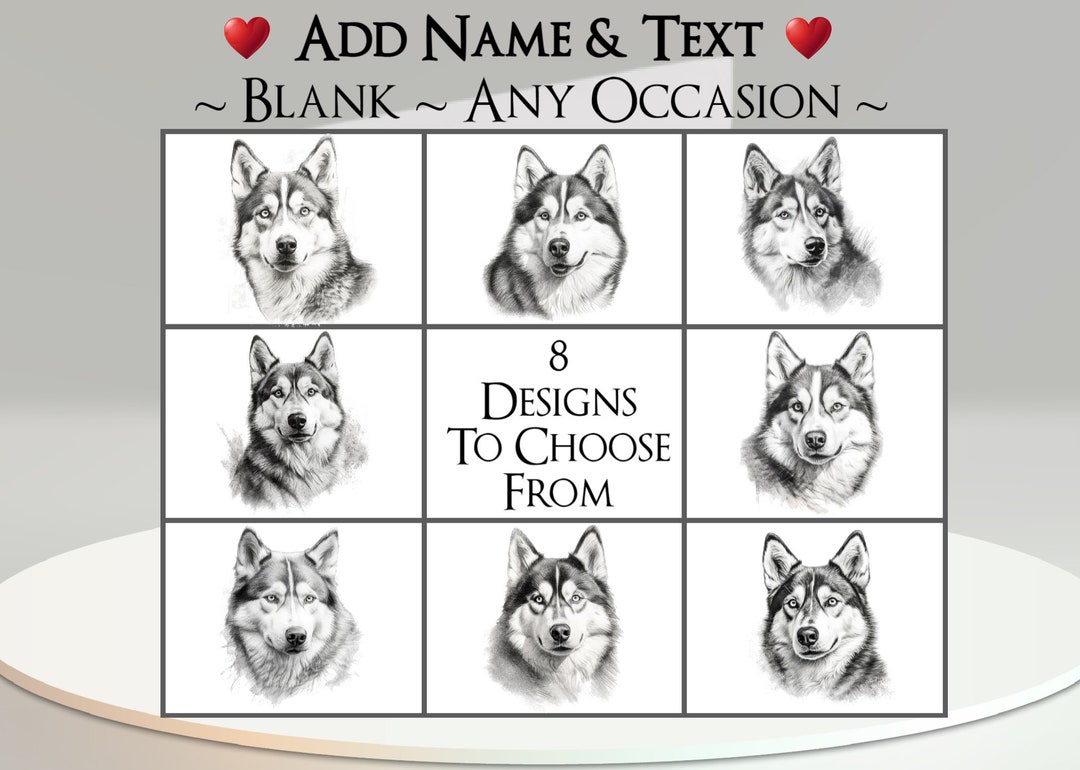 Siberian Husky Card: Add Your Text + Name ~ Inside Message ~ Any Occasion ~ Husky, Sled Dog ...