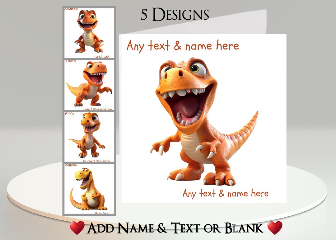 Dinosaur Card: Add Your Text + Name, Inside Message, 5 Designs, Cute ...