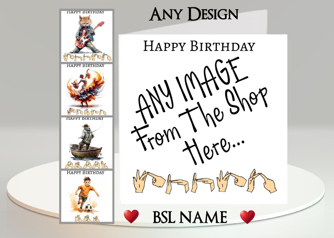 BSL Birthday Card: Add Your Text + Name ~ Choose ANY Design From the ...