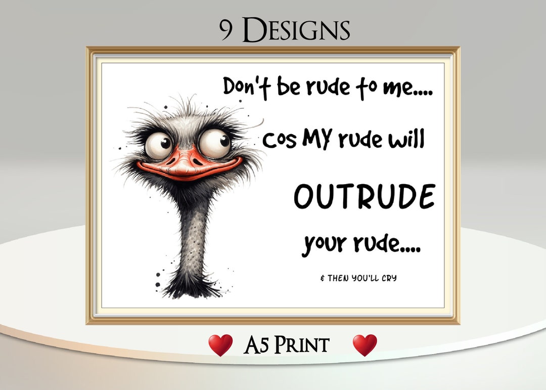 A5 Print Wall Art: Funny Animal Quote, Don't Be Rude, Sarcastic Quote ...