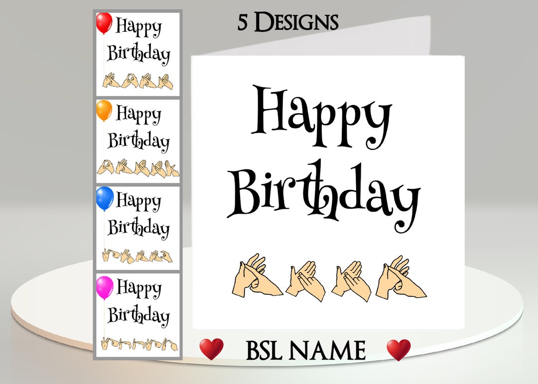 BSL Birthday Card: Add Your Text + Name ~ 5 Layouts to Choose From ...
