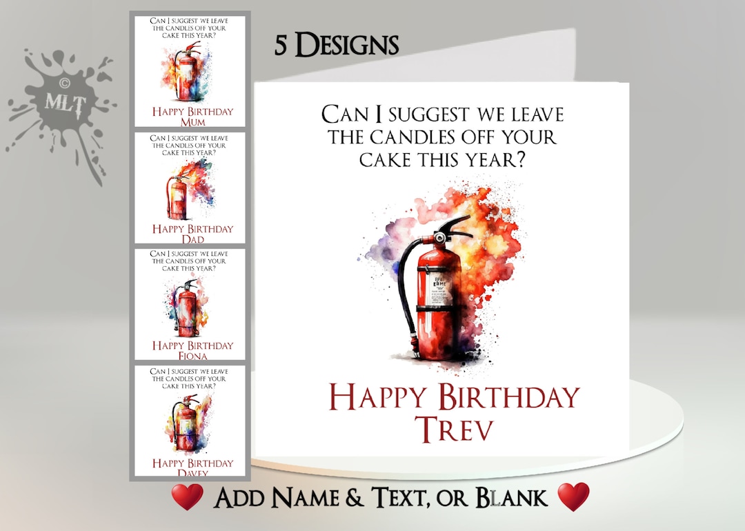 Funny Fire Extinguisher Birthday Card: Add Your Text + Name ~ Inside ...