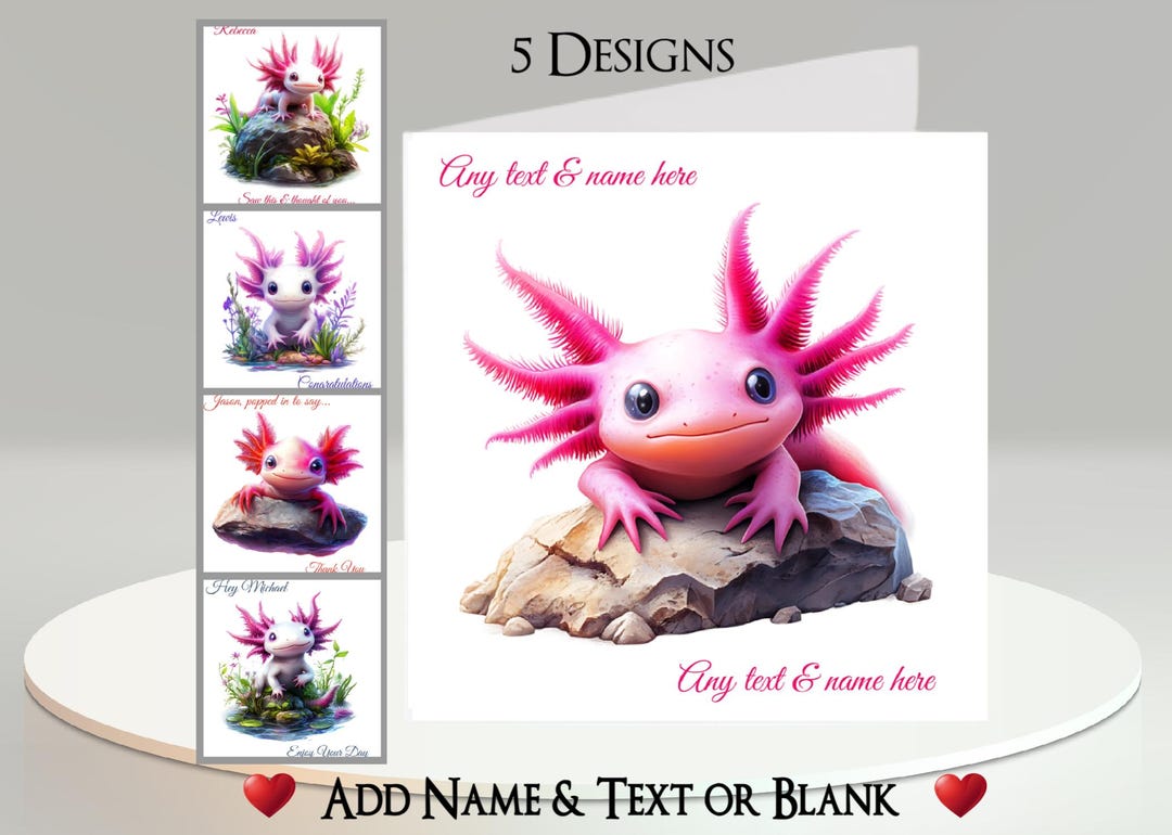 Axolotl Card: Add Your Text + Name, Inside Message, 5 Designs. Mexican ...