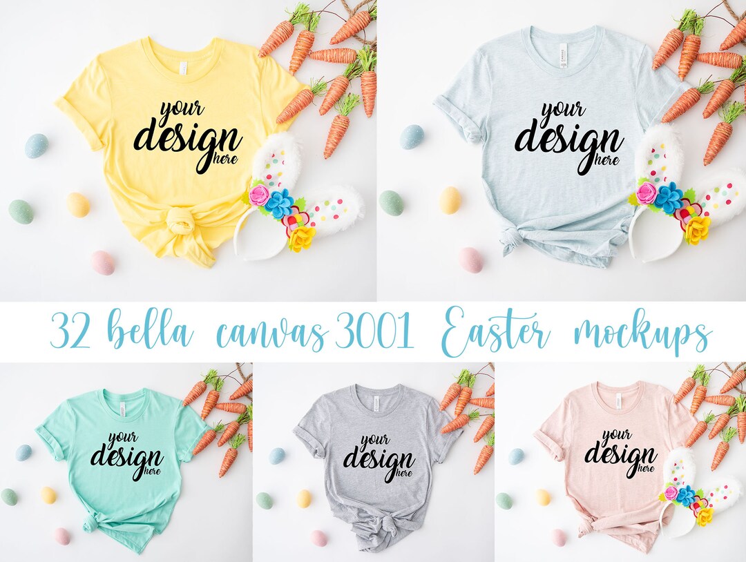 32 X Bella Canvas 3001 Shirt Mockup Easter T-shirt Mock-up Spring ...
