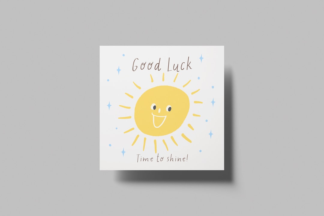 Time to Shine/ Printable Good Luck Card/ Lunch Box Notes/ No Envelope ...