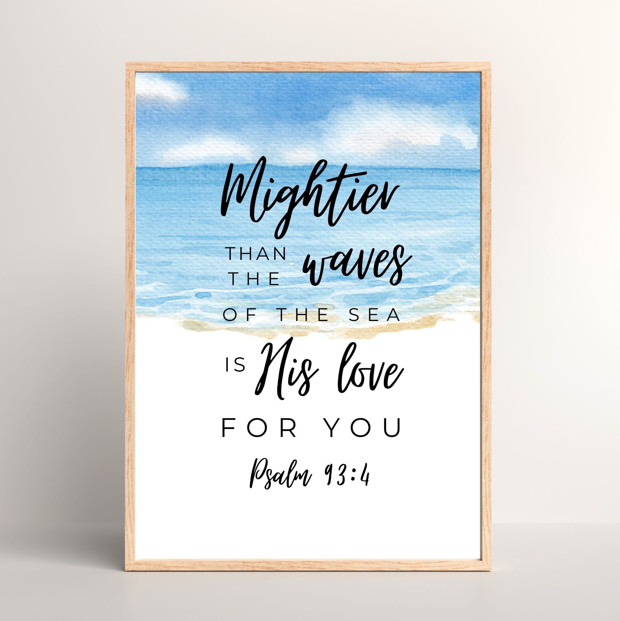 Mightier Than the Waves, Psalm 93:4, Bible Verse Wall Decor, Scripture ...