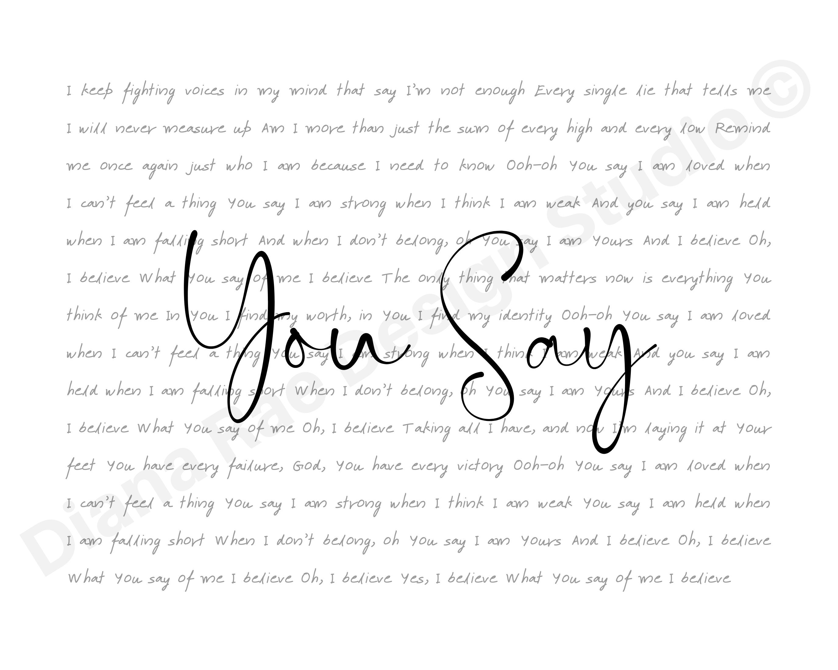 You Say, Lauren Daigle, Full Worship Lyrics, Printable Art, 8 X 10 ...